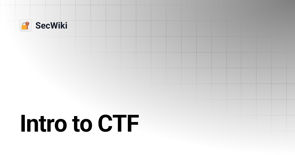Intro to CTF | SecWiki